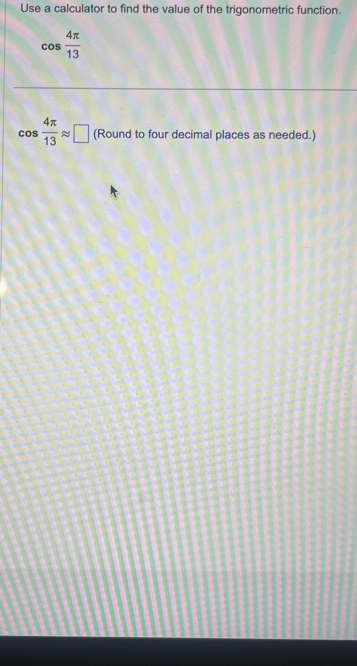 Solved Use a calculator to find the value of the | Chegg.com