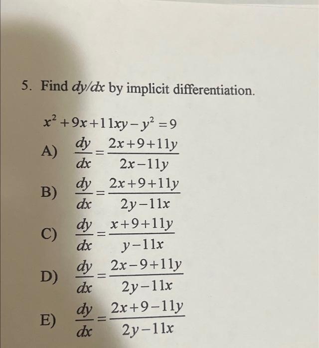 Solved 5. Find dy/dx by implicit differentiation. x² | Chegg.com