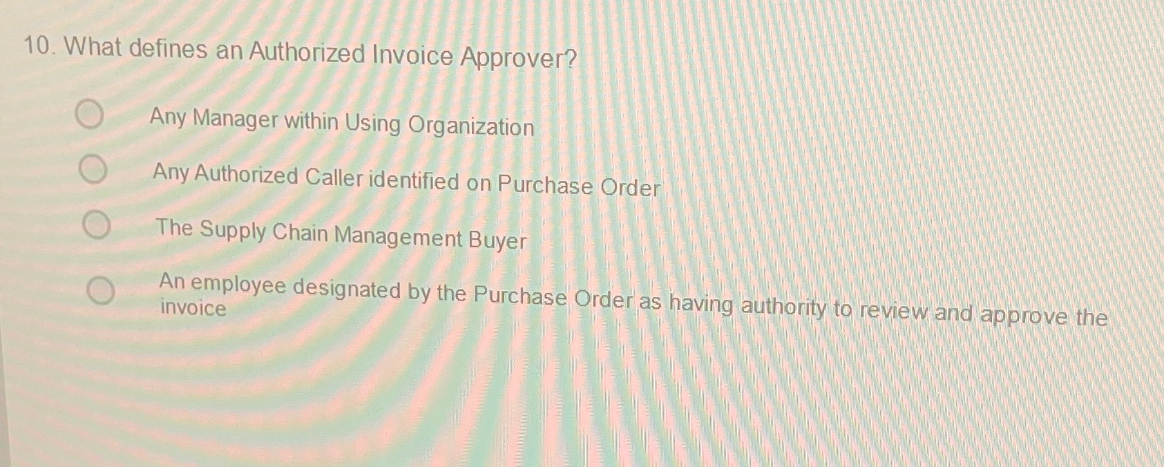 Solved What defines an Authorized Invoice Approver?Any | Chegg.com