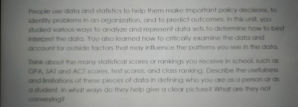 Solved People use data and statistics to help them make | Chegg.com