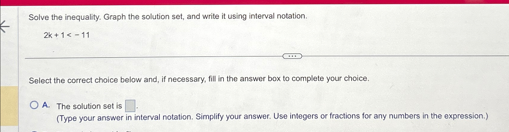 Solved Solve the inequality. Graph the solution set, and | Chegg.com