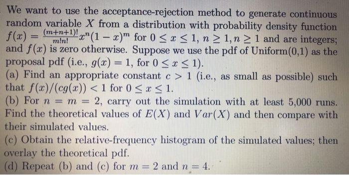 We want to use the acceptance-rejection method to | Chegg.com