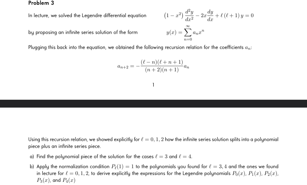 Solved Problem 3In lecture, we solved the Legendre | Chegg.com