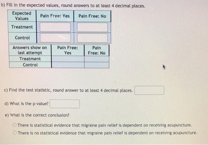 Solved b) Fill in the expected values, round answers to at | Chegg.com