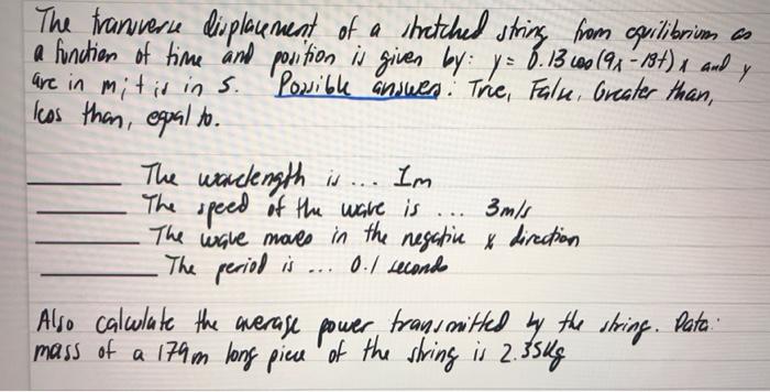 Solved Y The transverse displacement of a thatched string | Chegg.com