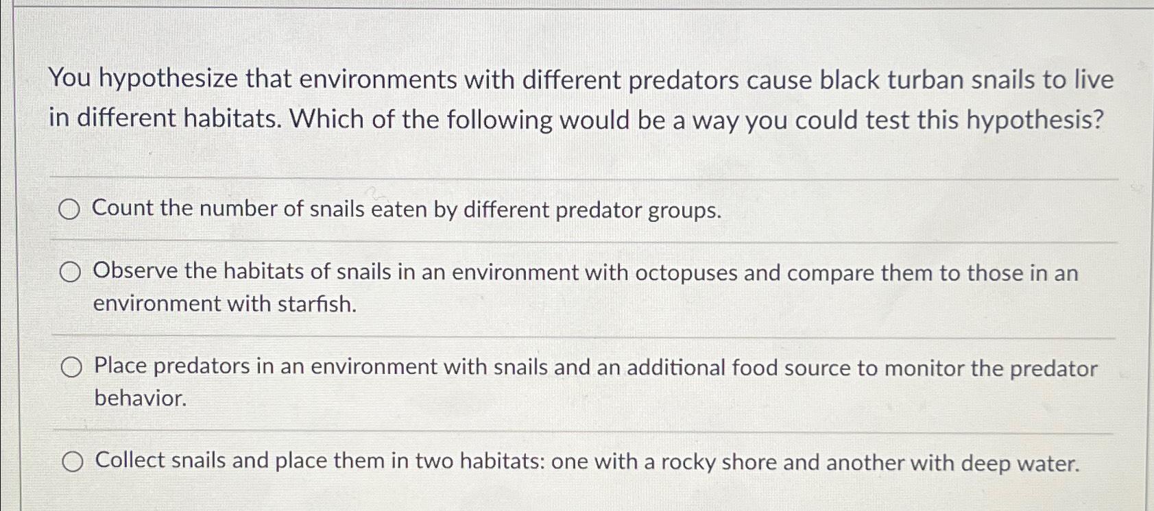 Solved You hypothesize that environments with different | Chegg.com