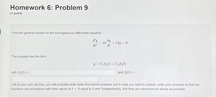 Solved Homework 6: Problem 9 (1 point) Find the generai | Chegg.com