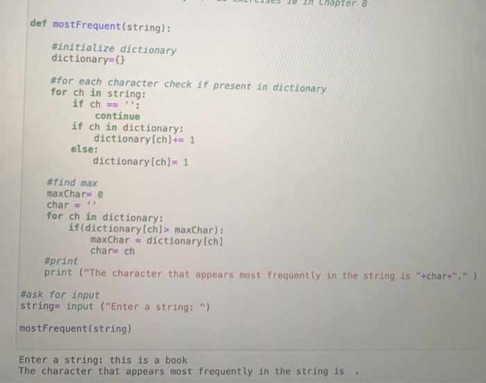 Solved Chapter 8 def mostFrequent(string): #initialize | Chegg.com