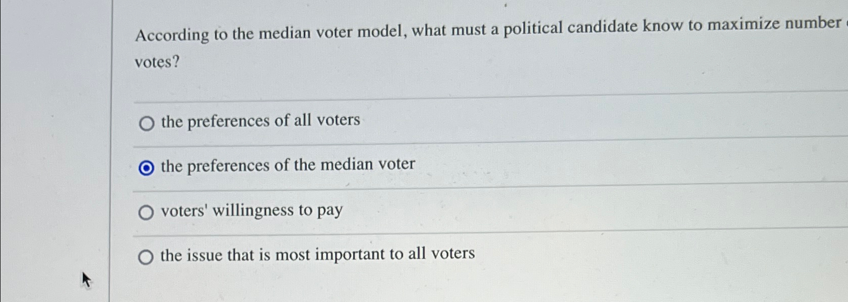 Solved According to the median voter model, what must a | Chegg.com