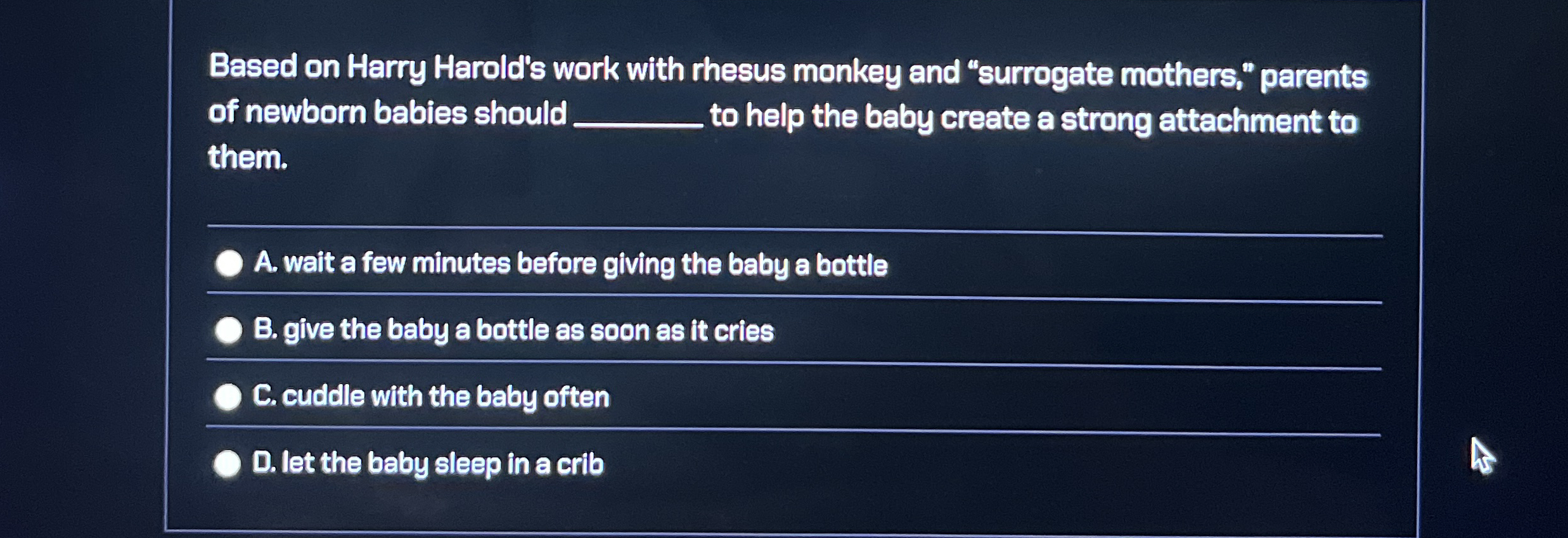 Solved Based on Harry Harold's work with rhesus monkey and | Chegg.com