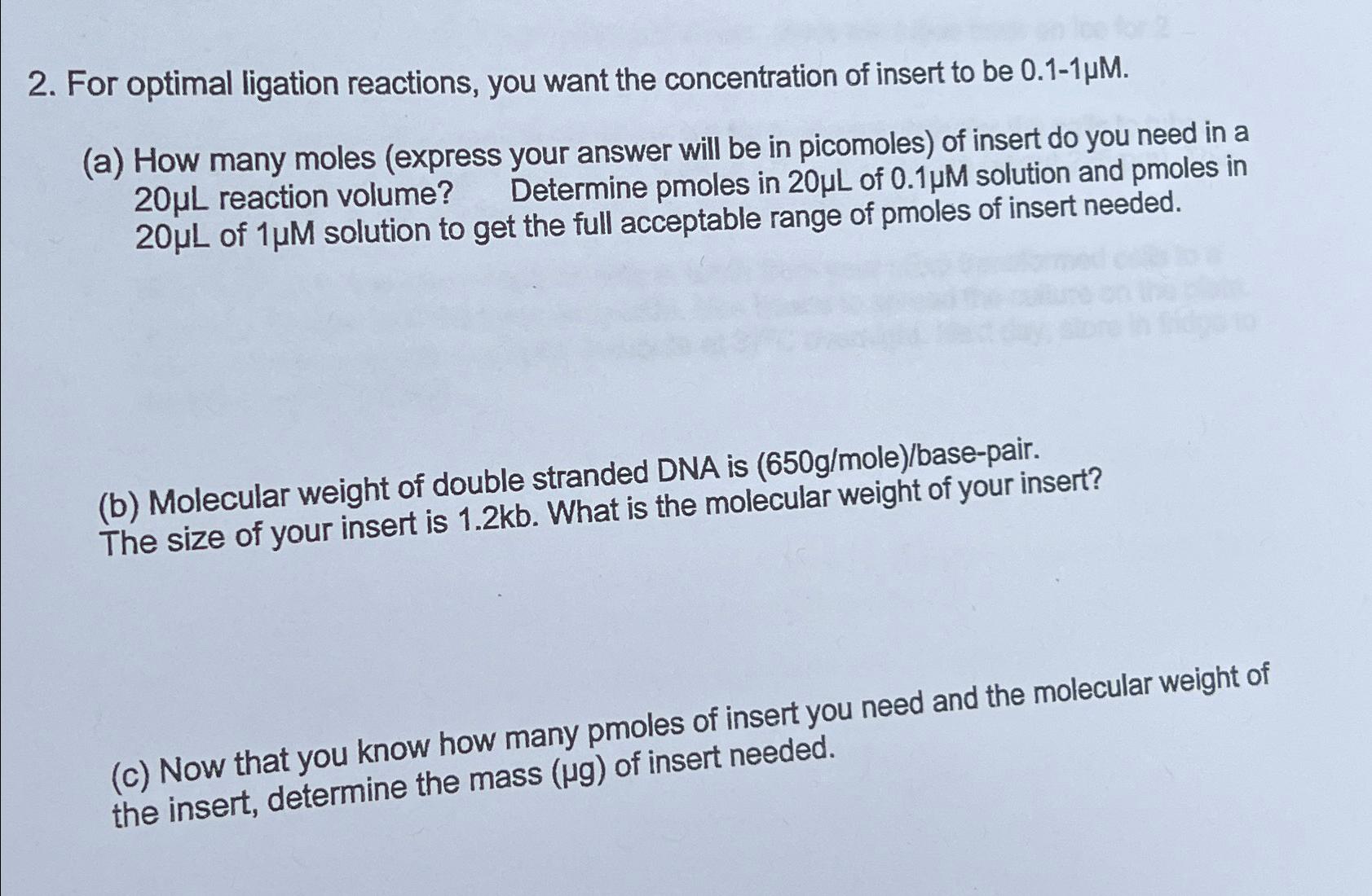 Solved For optimal ligation reactions, you want the | Chegg.com