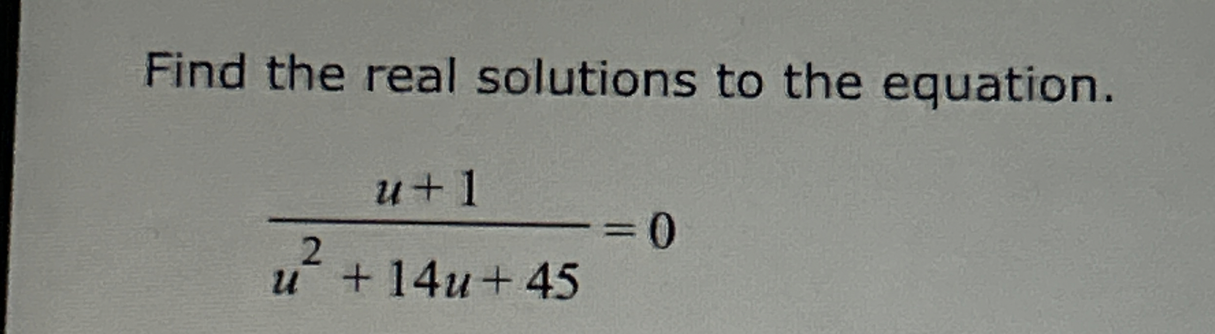 Solved Find the real solutions to the | Chegg.com