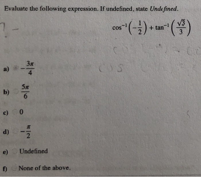 Solved Evaluate the following expression. If undefined, | Chegg.com