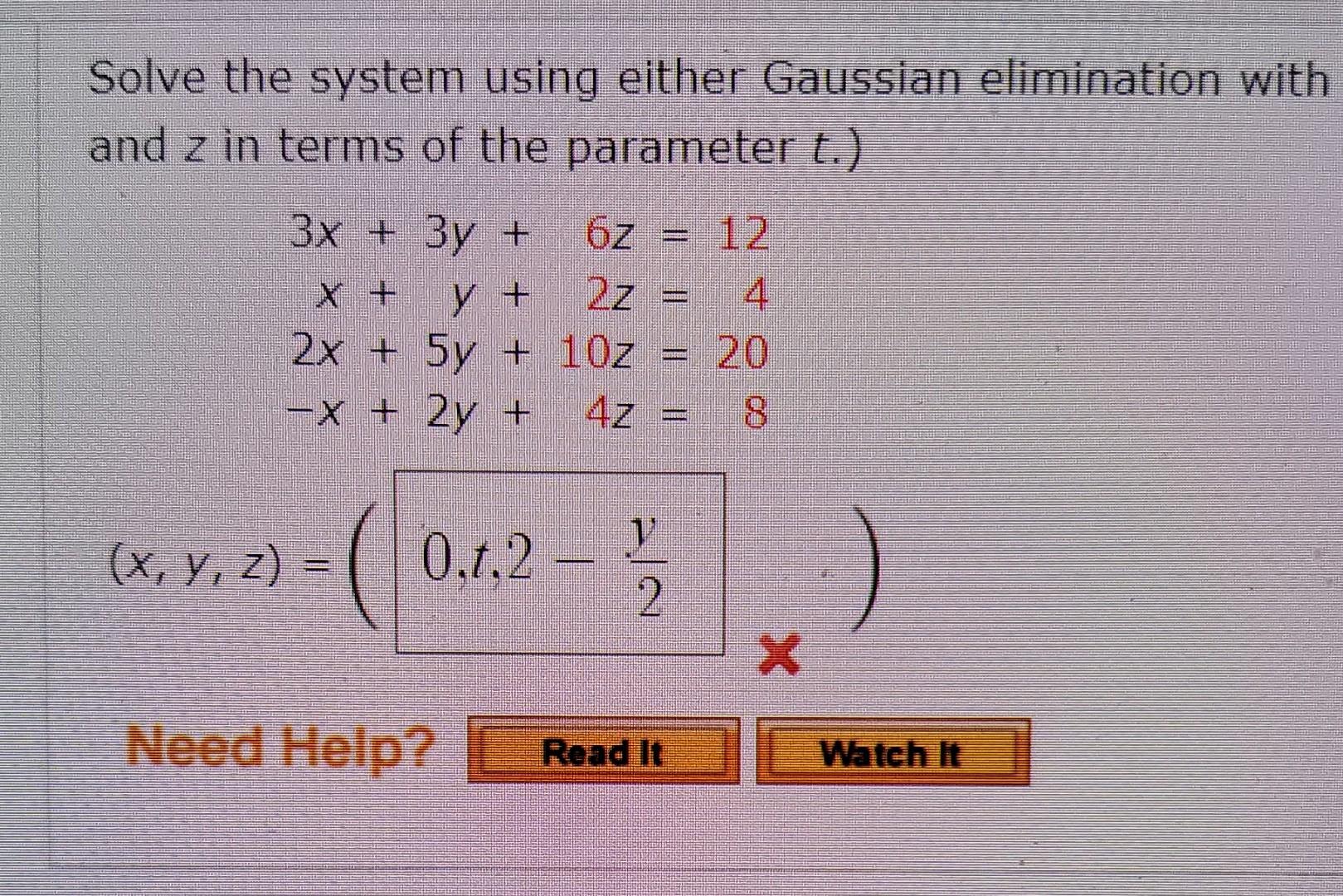 Solved Solve the system using either Gaussian elimination | Chegg.com