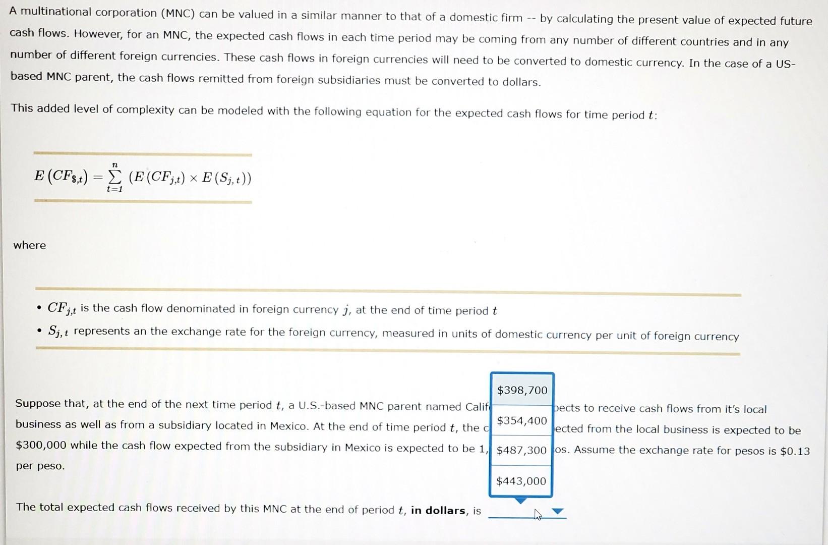 Solved A multinational corporation (MNC) can be valued in a | Chegg.com