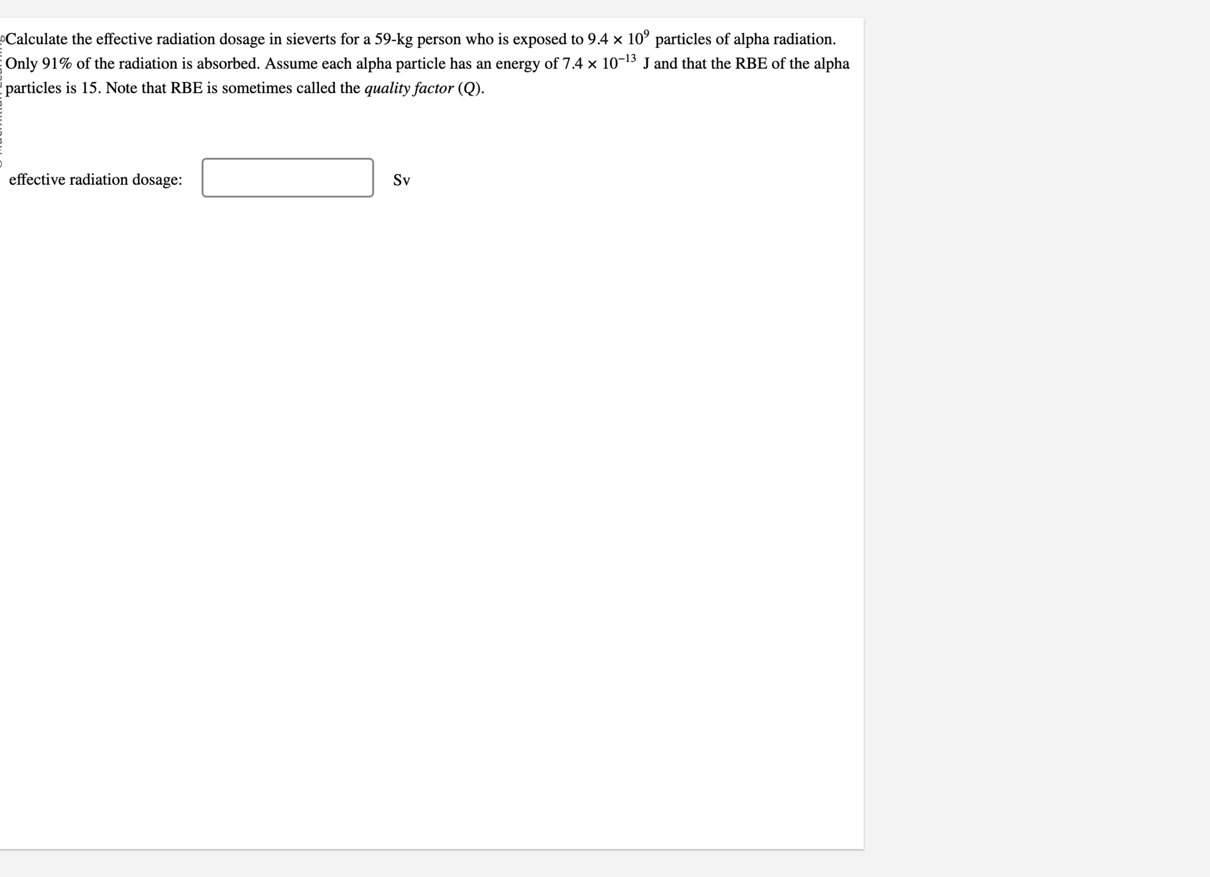 Solved Calculate the effective radiation dosage in sieverts | Chegg.com