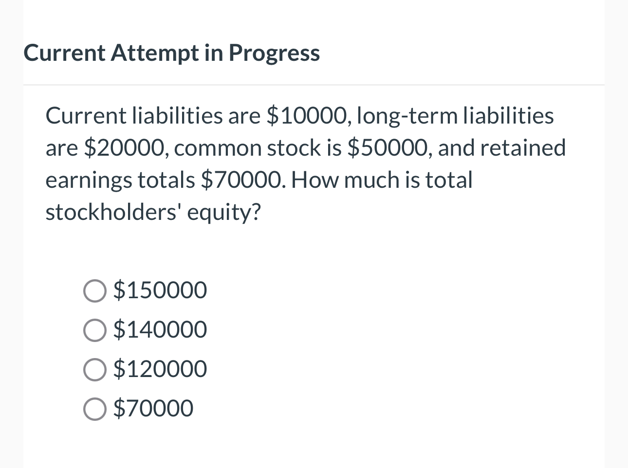 Solved Current Attempt in ProgressCurrent liabilities are | Chegg.com