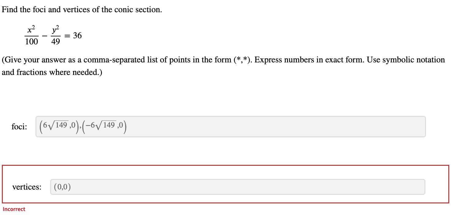 Solved Find the foci and vertices of the conic | Chegg.com