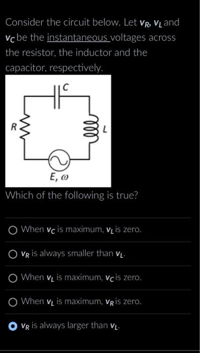 Solved Consider the circuit below. Let vR,vL and vC be the | Chegg.com