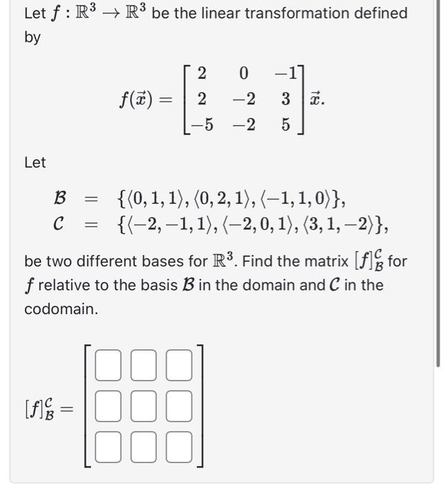 Solved Let f:R3→R3 be the linear transformation defined by | Chegg.com