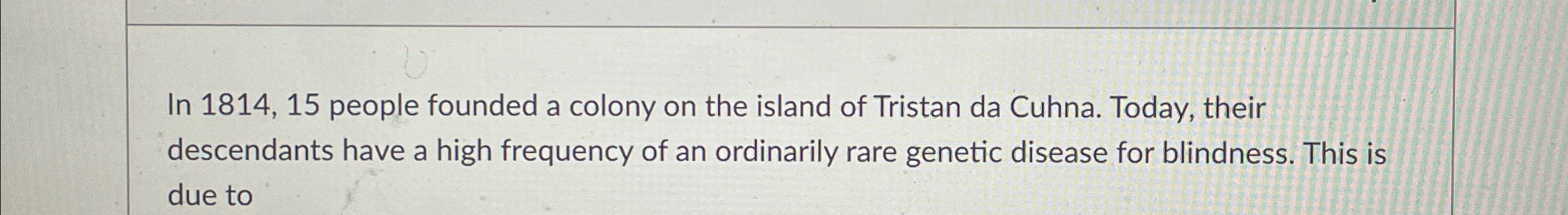 Solved In 1814, 15 ﻿people founded a colony on the island of | Chegg.com
