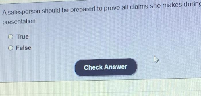 Solved A salesperson should be prepared to prove all claims | Chegg.com