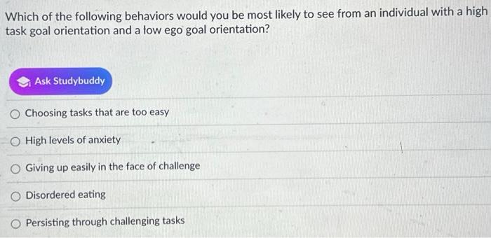 Solved Which of the following behaviors would you be most | Chegg.com