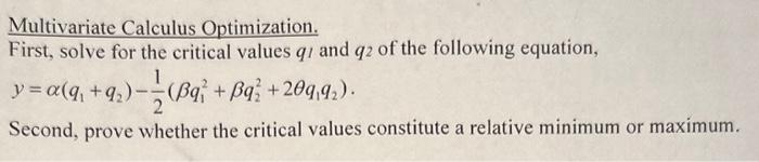 Solved Multivariate Calculus Optimization. First, solve for | Chegg.com