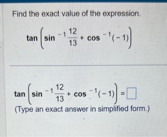 Solved Find the exact value of the expression. | Chegg.com
