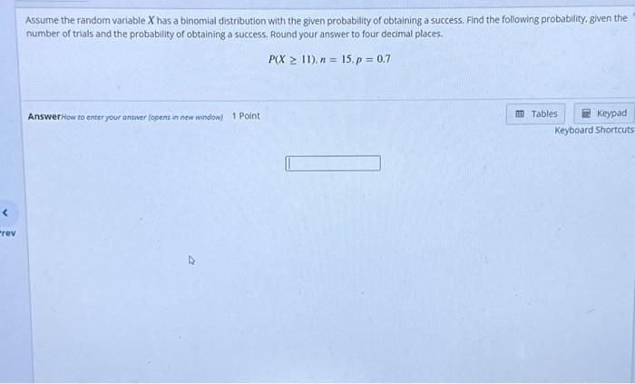 Solved Assume the random variable X has a binomial | Chegg.com