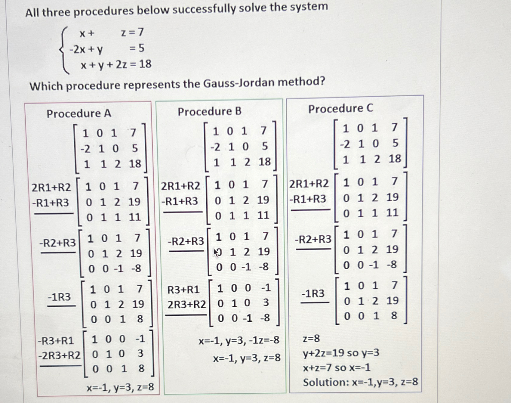 Solved All three procedures below successfully solve the | Chegg.com