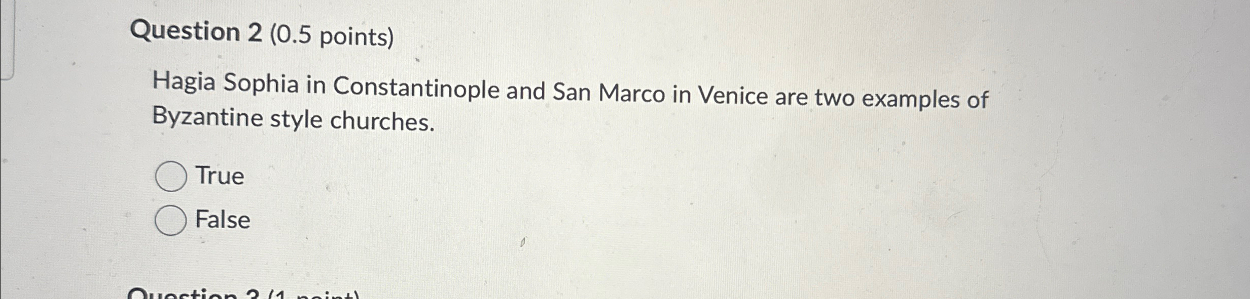 Solved Question 2 ( 0.5 ﻿points)Hagia Sophia in | Chegg.com