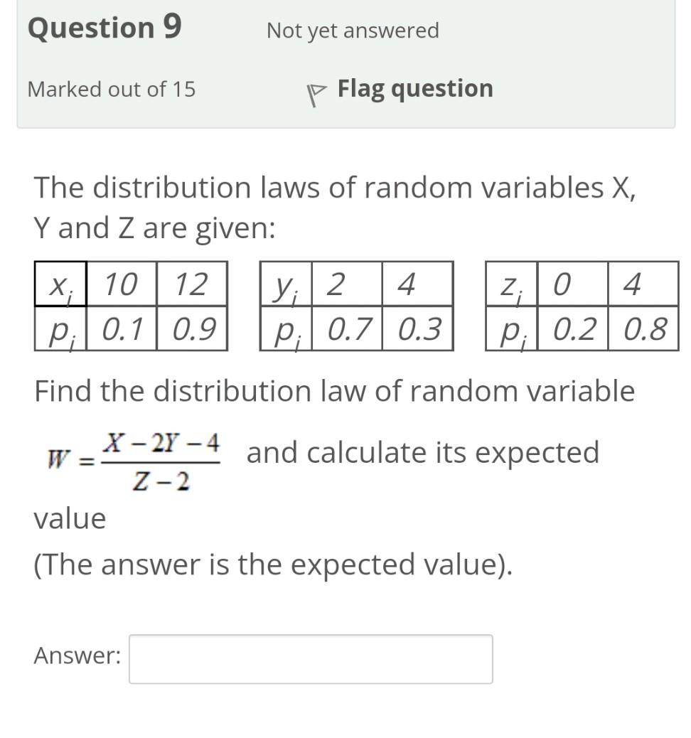 Solved The distribution laws of random variables X, Y and Z | Chegg.com