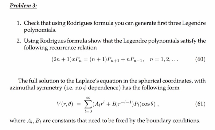 Solved Problem 3: 1. Check that using Rodrigues formula you | Chegg.com