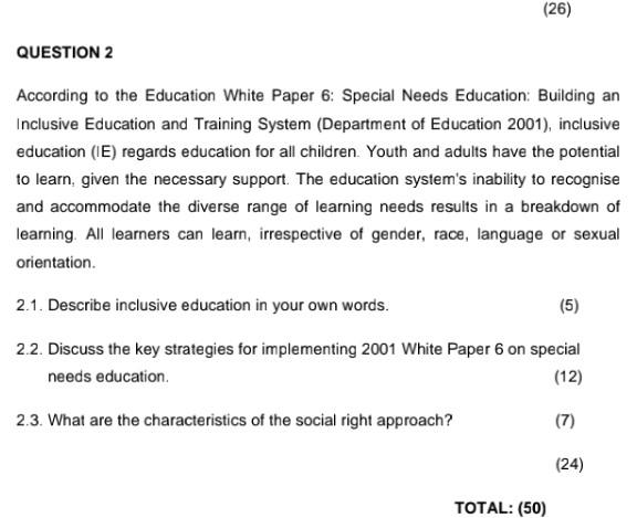 QUESTION 2 According to the Education White Paper 6: | Chegg.com