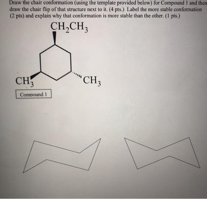 Solved Draw the chair conformation (using the template | Chegg.com