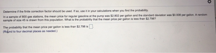 Solved Determine if the finite correction factor should be | Chegg.com