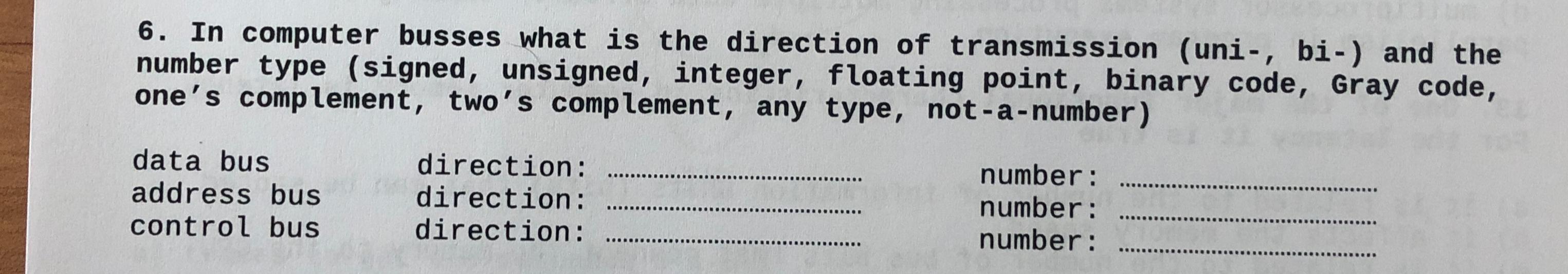 Solved In computer busses what is the direction of | Chegg.com
