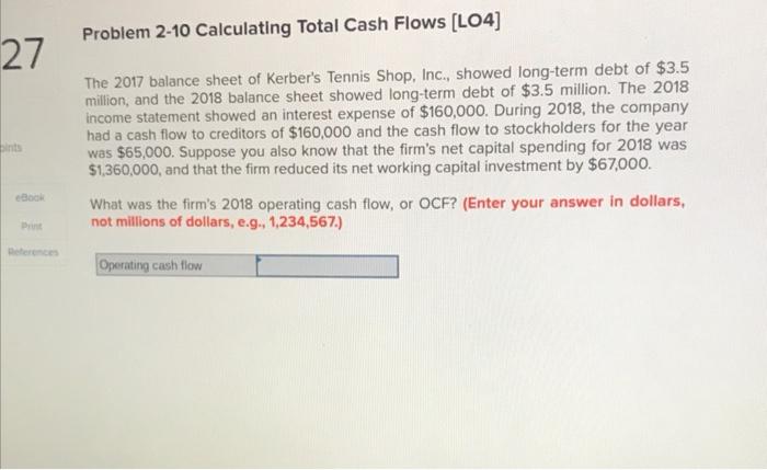 Solved Problem 2-10 Calculating Total Cash Flows (L04] 27 | Chegg.com