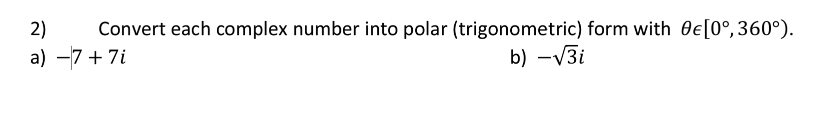 Solved Convert each complex number into polar | Chegg.com