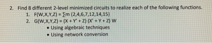 Solved 2. Find 8 different 2-level minimized circuits to | Chegg.com