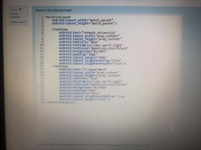 Solved Based on the following image Marked out of TextView | Chegg.com