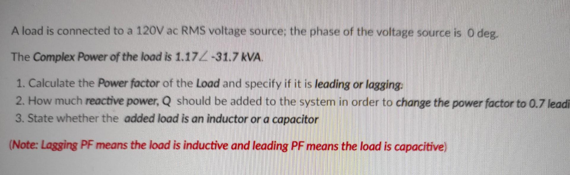 Solved A load is connected to a 120V ac RMS voltage source: | Chegg.com