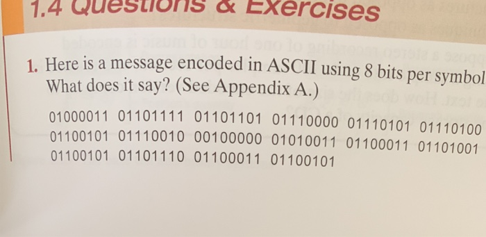 Solved 14 Questions And Exercises 1 Here Is A Message 