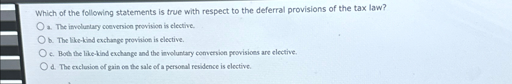 Solved Which of the following statements is true with | Chegg.com