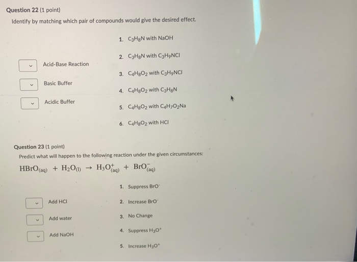 Solved Question 22 (1 point) Identify by matching which pair | Chegg.com