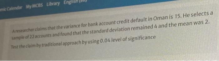 Solved mic Calendar My MCBS Library English A researcher | Chegg.com