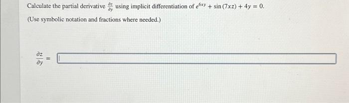 Solved Calculate the partial derivative ∂y∂z using implicit | Chegg.com