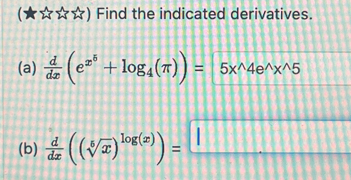 Solved Find the indicated derivatives.(b) ddx((x5)log(x))= | Chegg.com