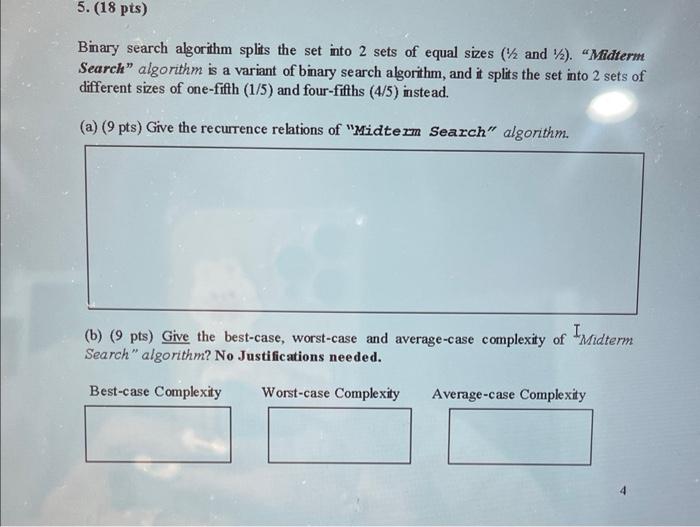 Solved Binary search algorithm splits the set into 2 sets of | Chegg.com